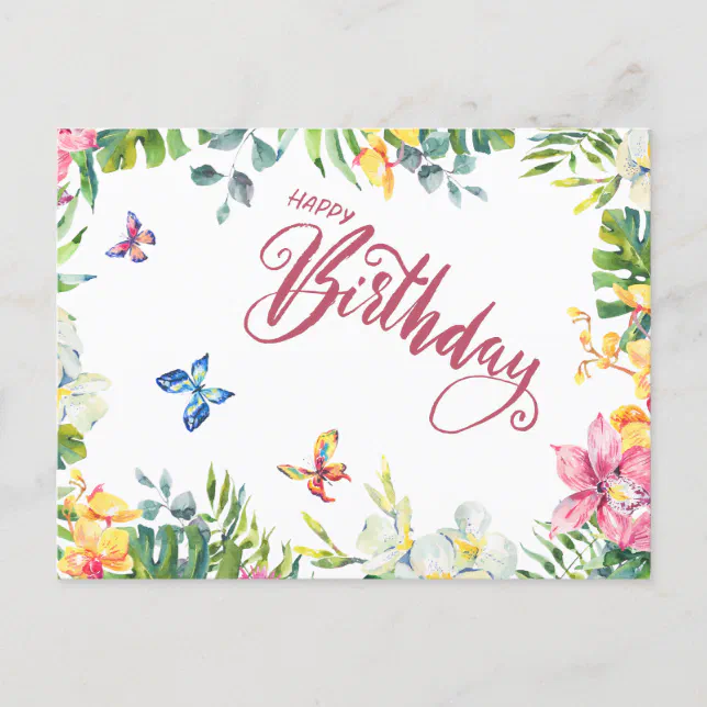 Happy Birthday Tropical Leaves, Flowers, Butterfly Postcard | Zazzle