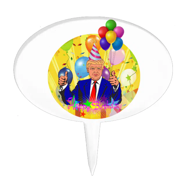 happy birthday trump cake topper | Zazzle