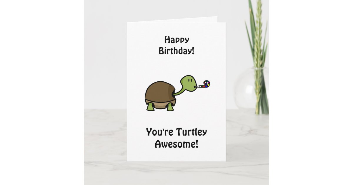 Happy Birthday - Turtle Card | Zazzle