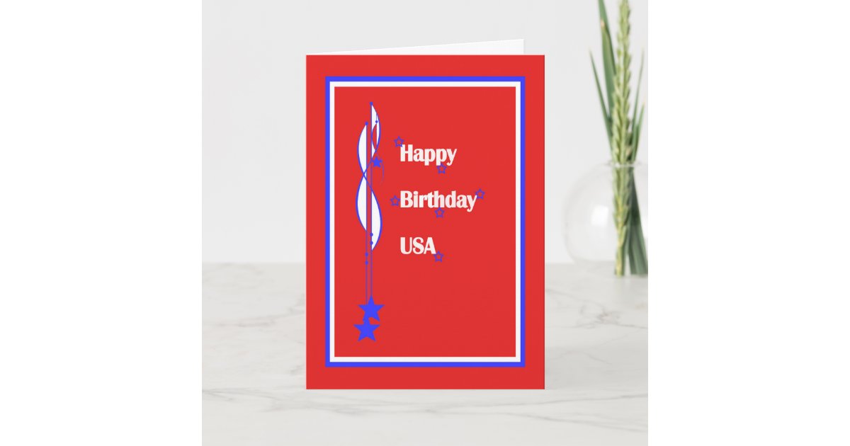 Happy Birthday USA Card | Zazzle
