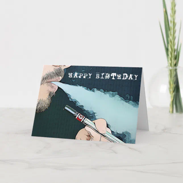 Happy Birthday Vaping Card | Zazzle