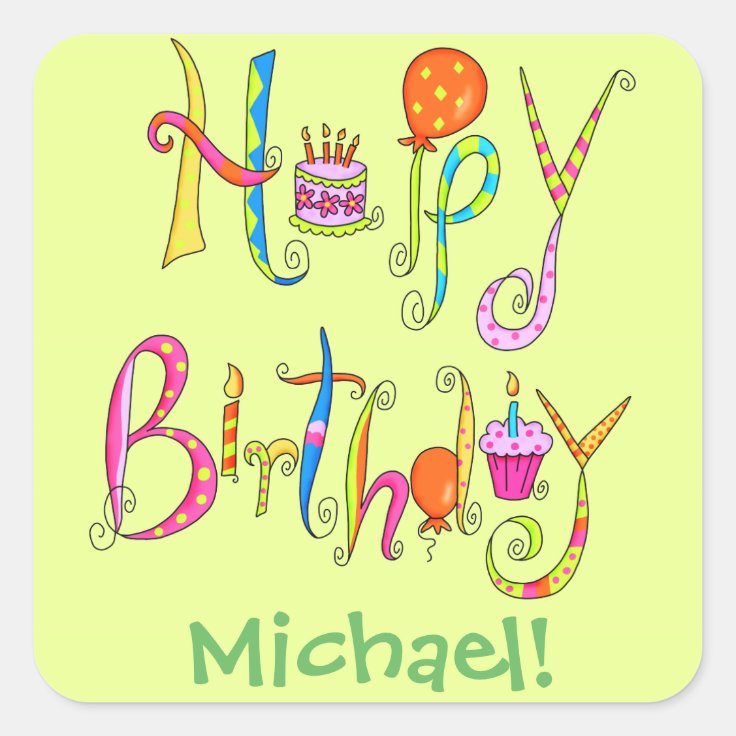 Happy Birthday Word Art Green Name Personalized Square Sticker | Zazzle