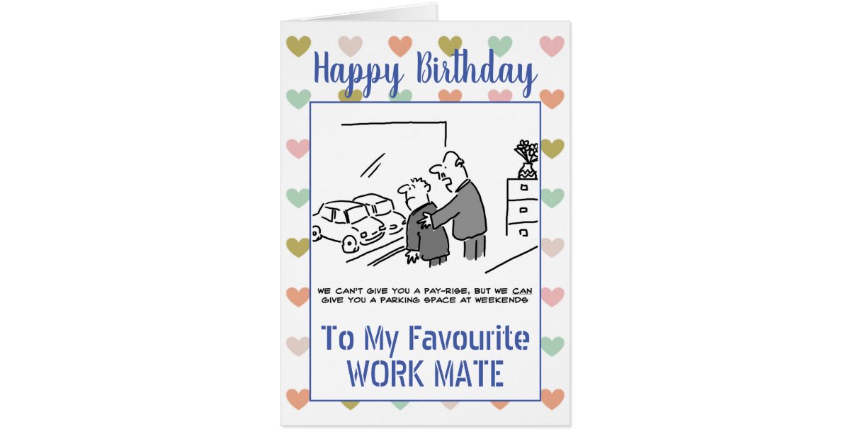 Happy Birthday Work Mate | Zazzle