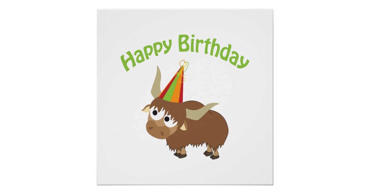 Happy Birthday Yak Poster | Zazzle
