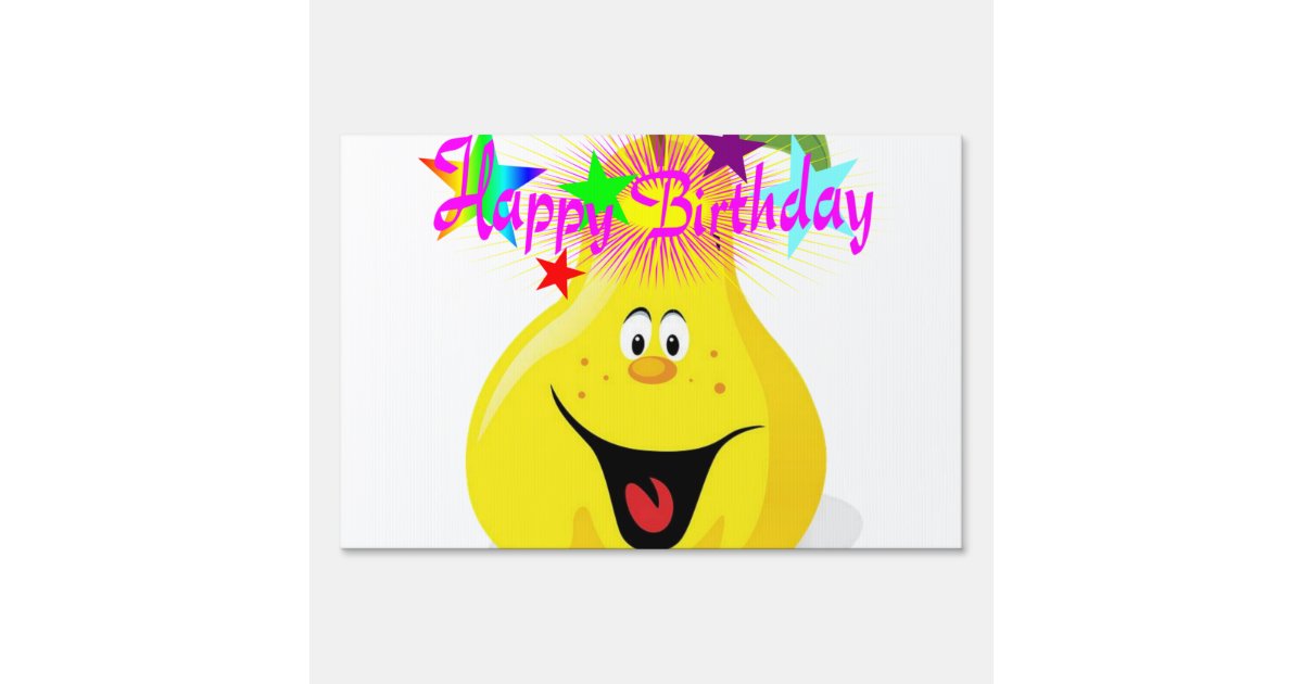 Happy Birthday Yard Sign Pear | Zazzle