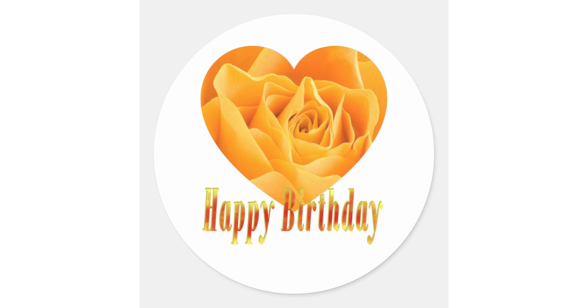 Happy Birthday Yellow Rose Heart1 Classic Round Sticker Zazzle
