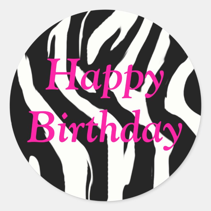 Happy Birthday Zebra Round Stickers | Zazzle
