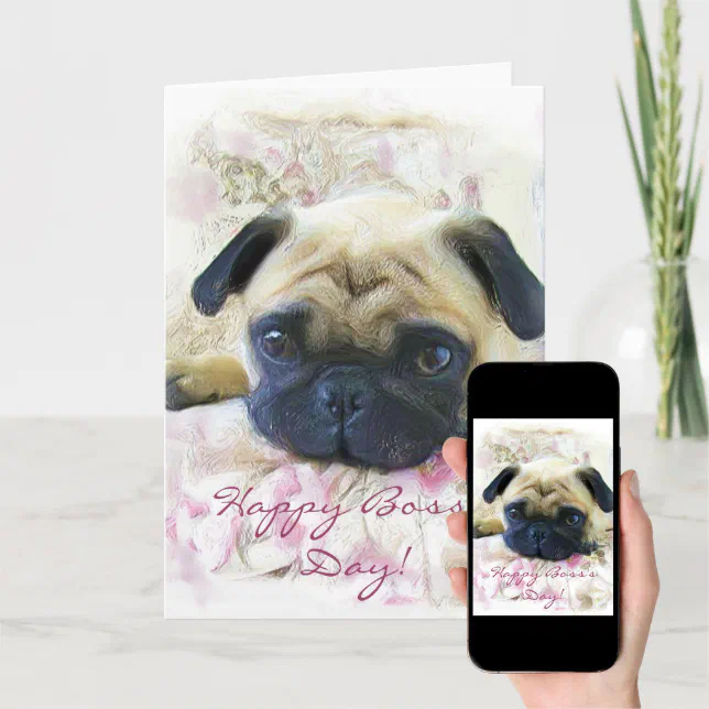 Happy Boss's Day Pug greeting card | Zazzle
