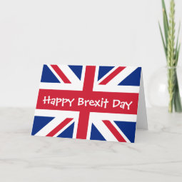Happy Brexit Day Card | Zazzle