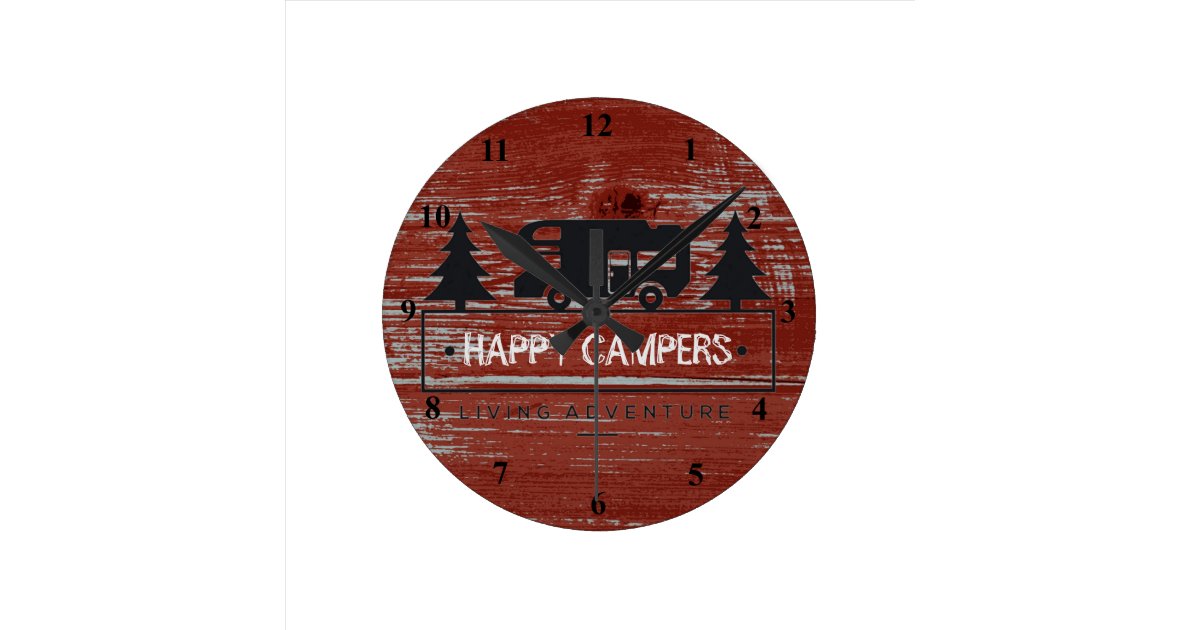 Happy Campers | Red Rustic Barn Wood RV Camping Round Clock | Zazzle.com