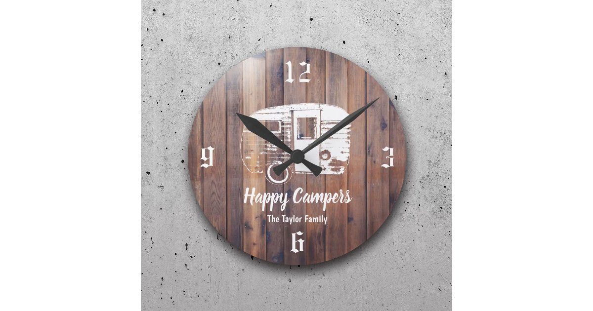 Happy Campers Rustic Camping Trailer Family Name Round Clock | Zazzle