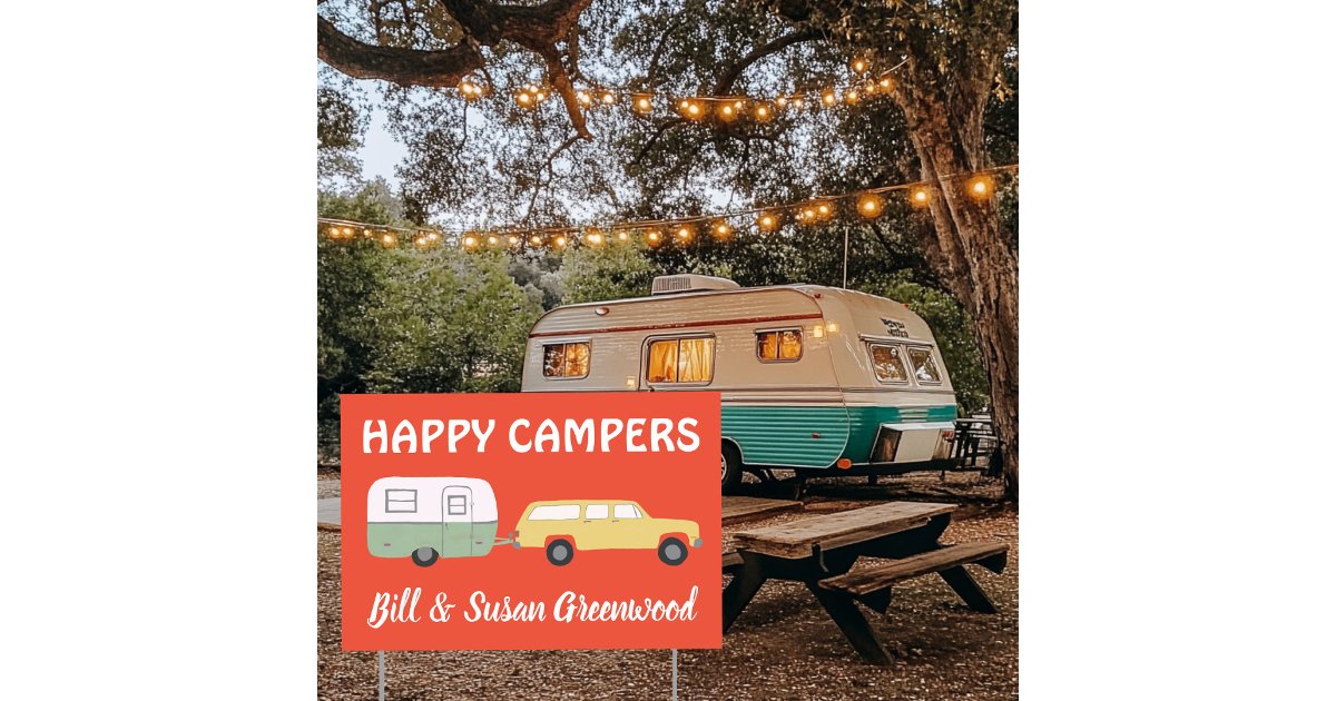HAPPY CAMPERS RVing Campsite CUSTOM RV Sign | Zazzle