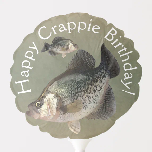 Happy Crappie Birthday for Fisherman Balloon | Zazzle