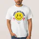 Happy Days Ahead, Smiley Faces, Happy face T-Shirt | Zazzle