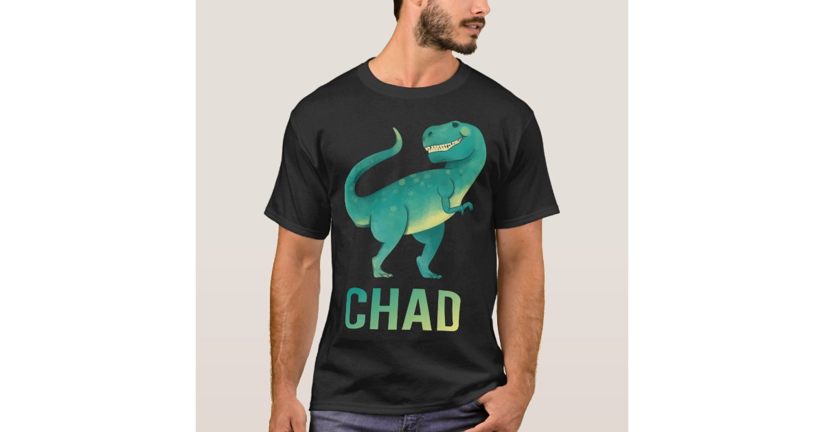 Happy Dinosaur - Chad Name T-Shirt | Zazzle