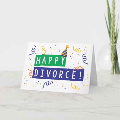 Happy Divorce Card | Zazzle