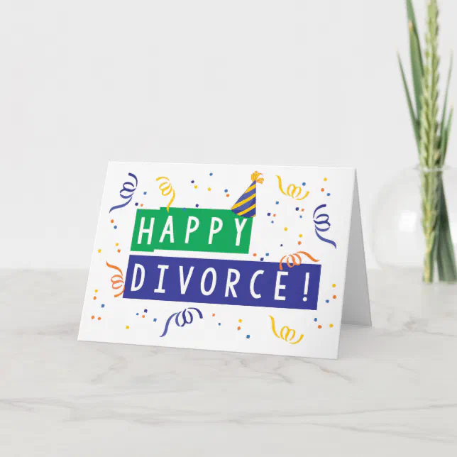 Happy Divorce Card | Zazzle