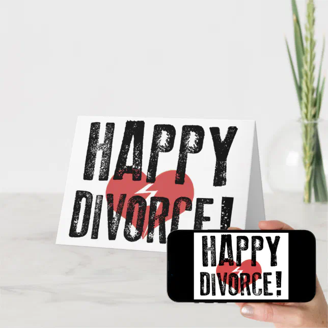 Happy Divorce Card | Zazzle