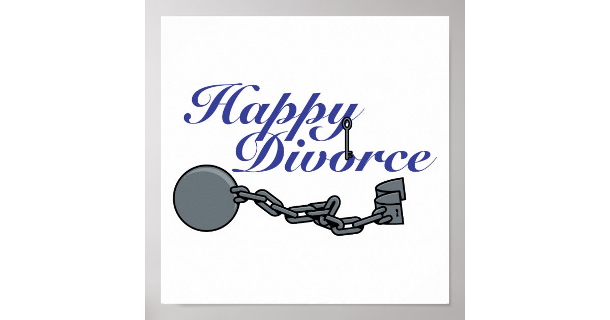 Happy Divorce Poster | Zazzle