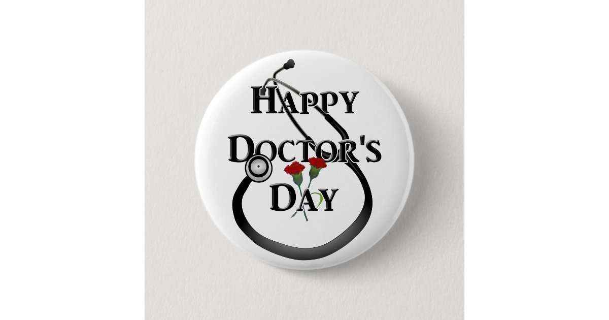 Happy Doctor's Day Button | Zazzle