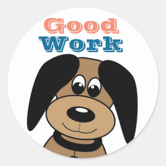 Good Work Stickers | Zazzle