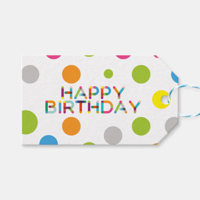 Happy Dots Happy Birthday Gift Tags | Zazzle