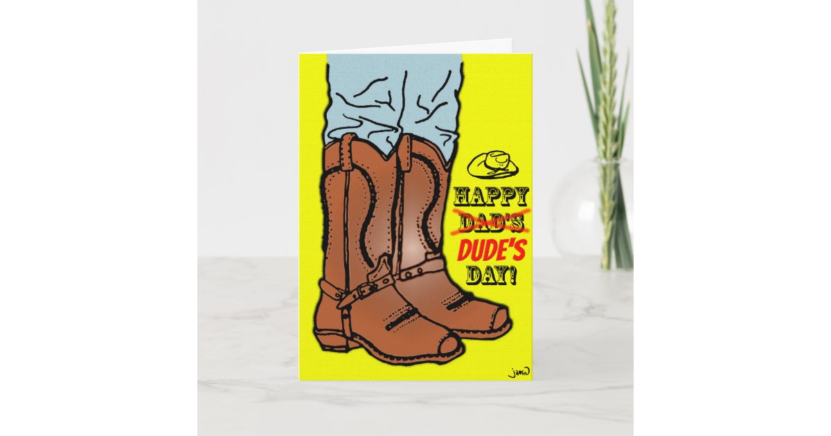 Happy Dude's Day, Dad! Card | Zazzle