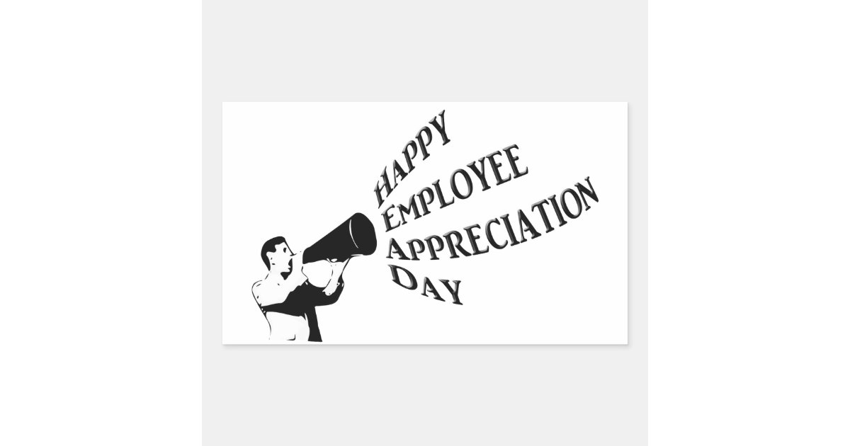 Happy Employee Appreciation Day Rectangular Sticker | Zazzle