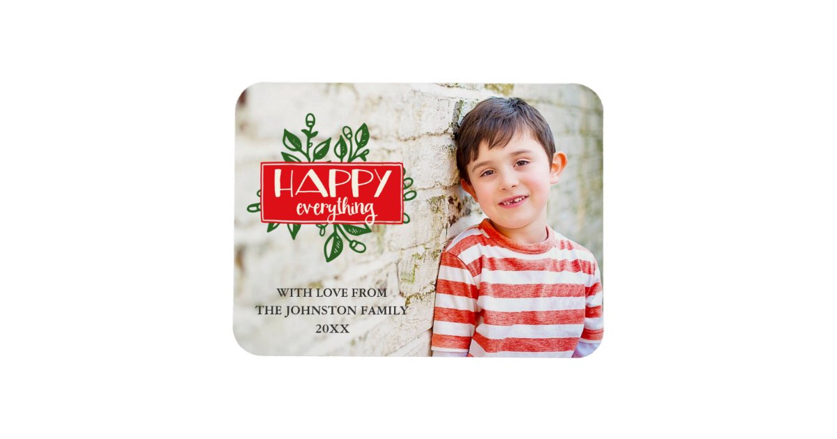 Happy Everything | Custom Holiday Photo Magnet | Zazzle
