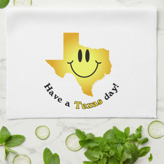 Happy Face - Have a Texas Day! Towel | Zazzle