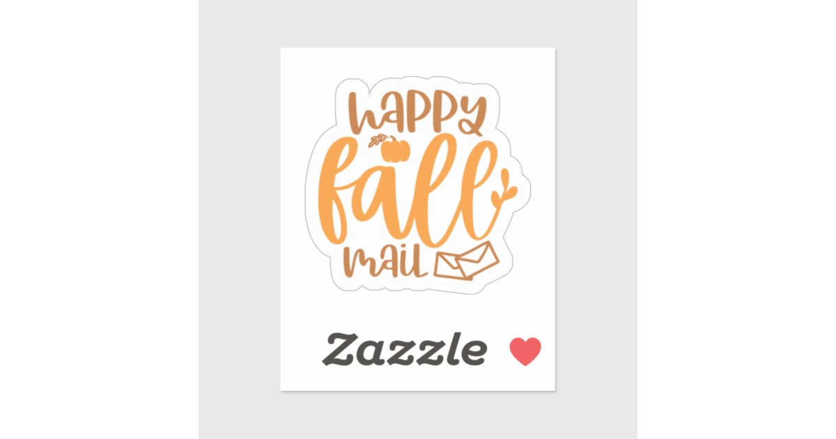 Happy Fall Mail Sticker | Zazzle