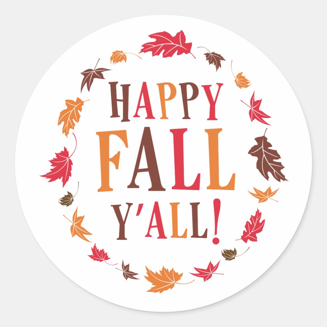 Happy Fall Y'all Classic Round Sticker | Zazzle