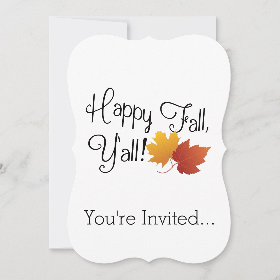 Happy Fall Ya'll It's Autumn Non-Halloween Harvest Invitation | Zazzle