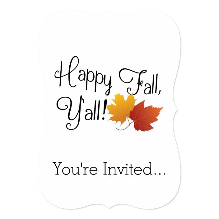 Happy Fall Ya'll It's Autumn Non-Halloween Harvest Invitation | Zazzle.com