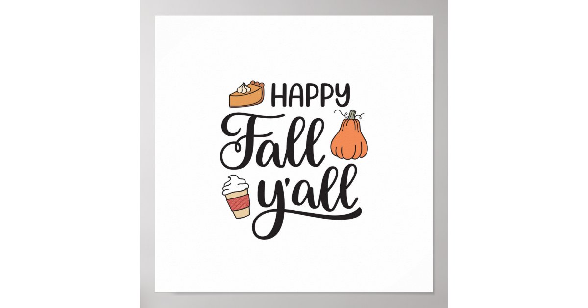 Happy Fall Y'all Poster | Zazzle