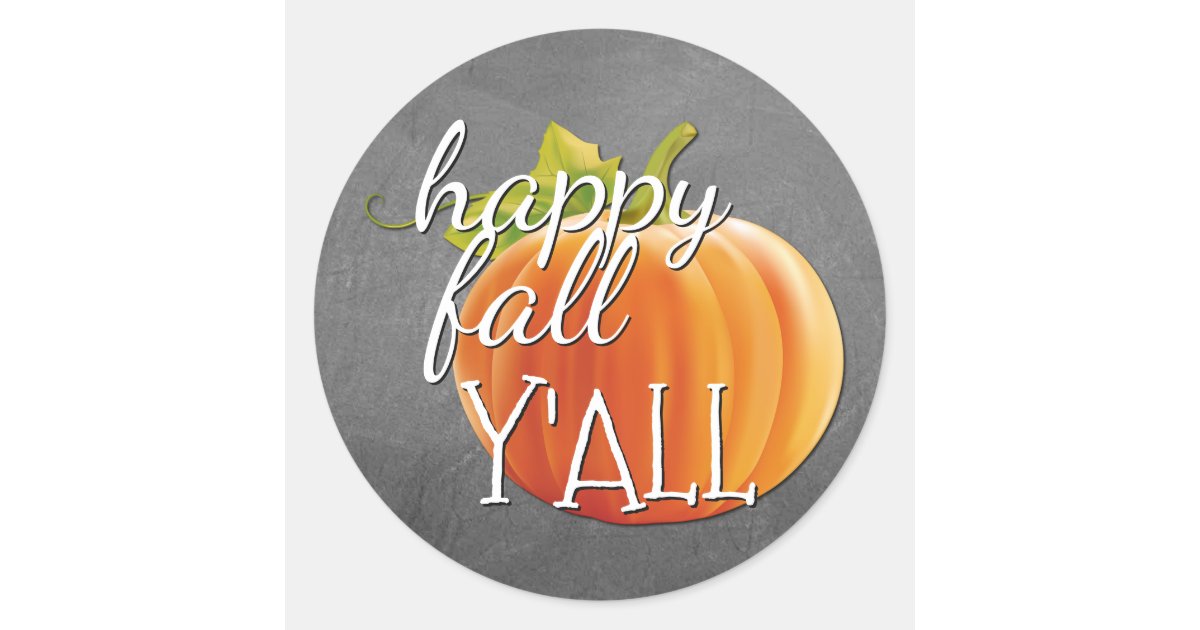 Happy Fall Yall Pumpkin On Blackboard Classic Round Sticker | Zazzle