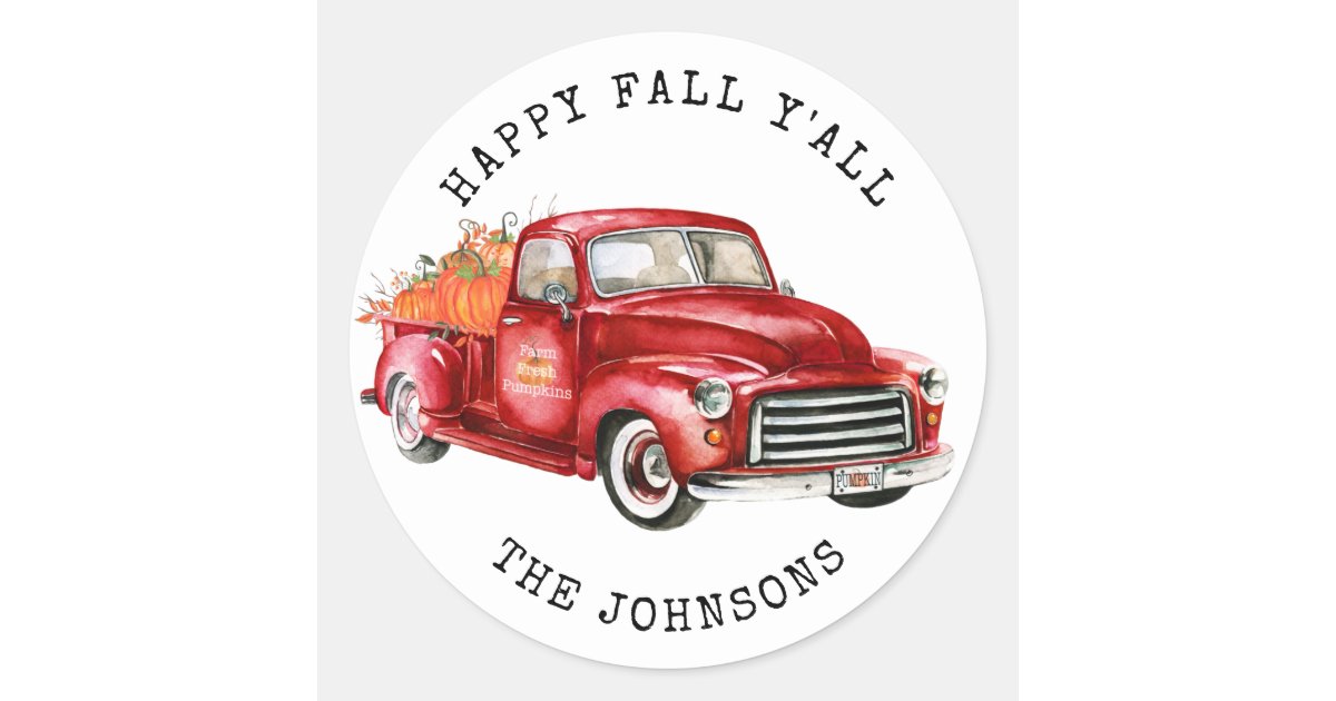 Happy Fall Y'all Red Truck Pumpkins Classic Round Sticker | Zazzle