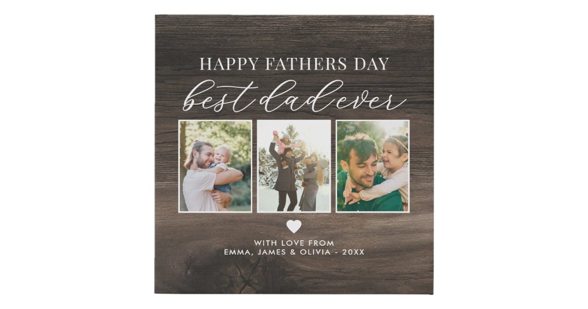 Happy Fathers Day Best Dad Ever 3 Photo Collage Faux Canvas Print | Zazzle