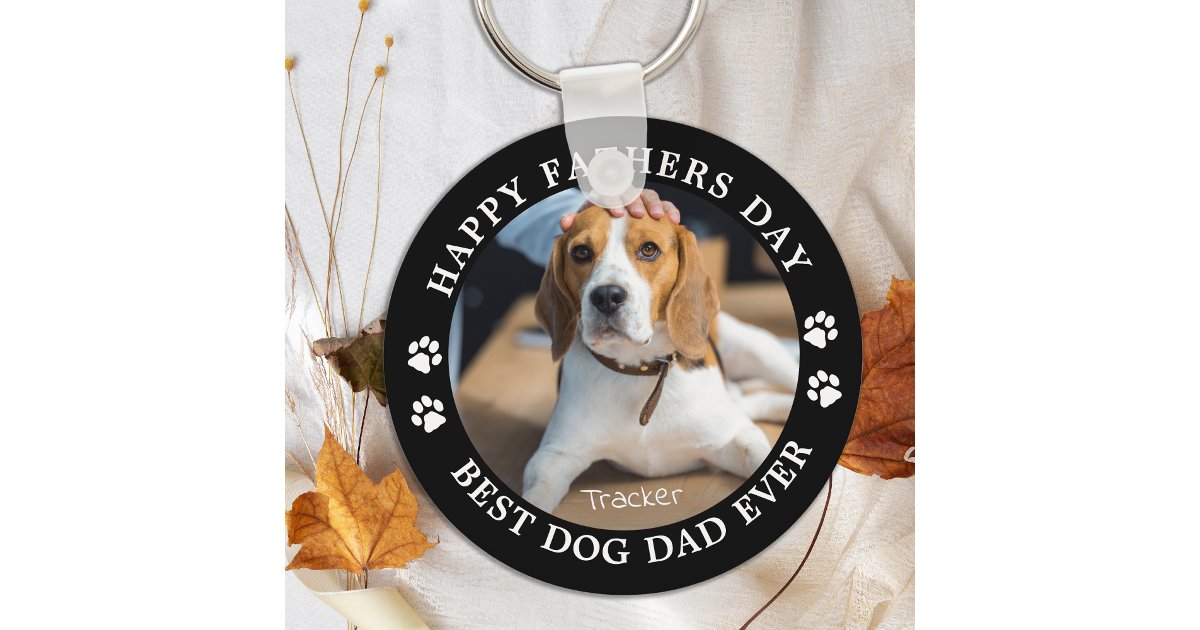 Happy Fathers Day Best Dog Dad Ever Cute Pet Photo Keychain | Zazzle