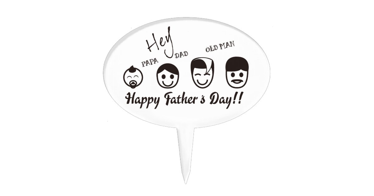 Happy father's day!!! cake topper | Zazzle