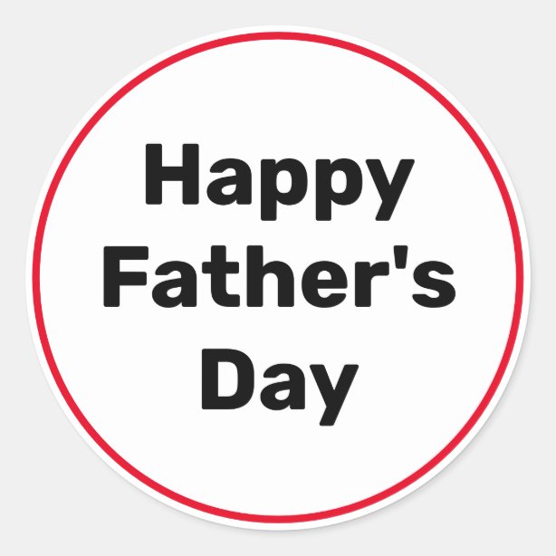 Happy Fathers Day Stickers | Zazzle