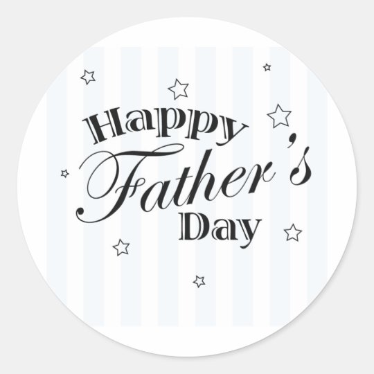 Happy Father's Day! Classic Round Sticker | Zazzle.com