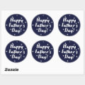 Happy Fathers Day Classic Round Sticker | Zazzle