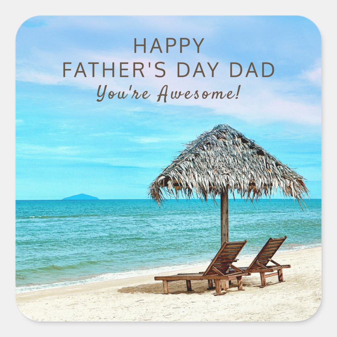 Happy Father's Day Custom Sandy Ocean Beach Square Sticker | Zazzle