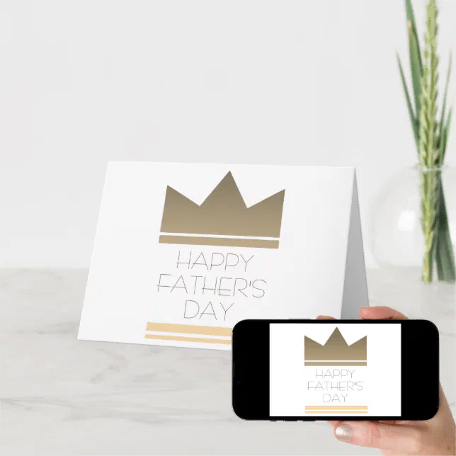 Happy Father's Day , Modern Gold King Crown Card | Zazzle