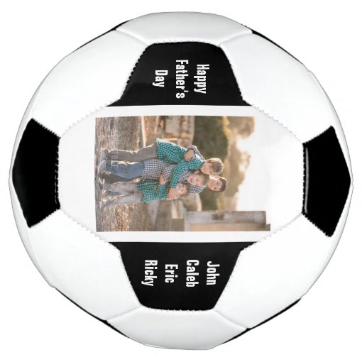 Happy Father's Day Photo And Names Soccer Ball | Zazzle