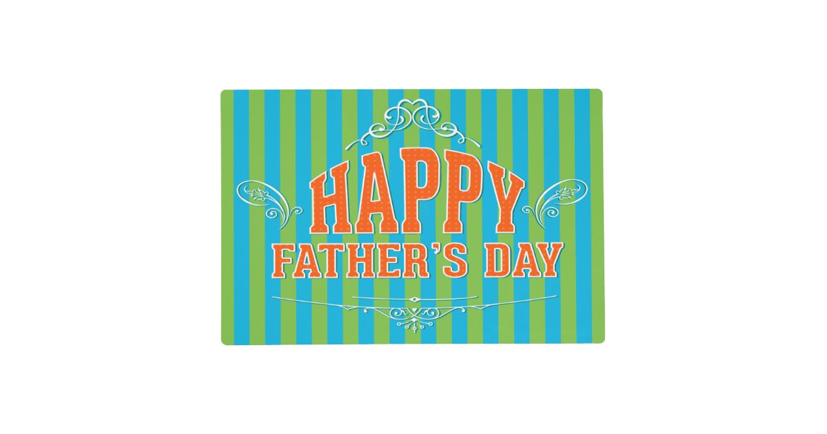 Happy Father's Day Placemat | Zazzle