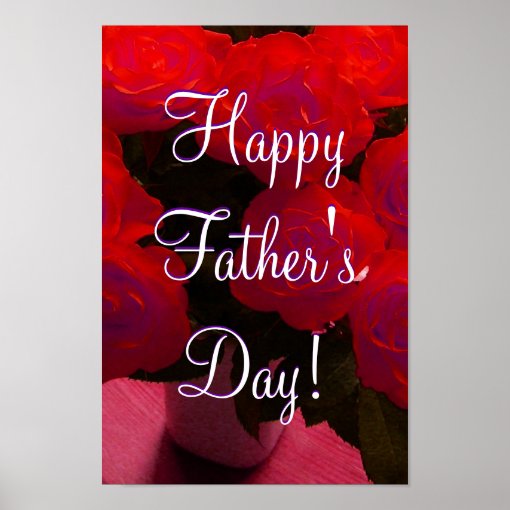 Happy Father's Day Red Roses Poster | Zazzle