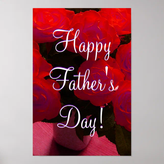 Happy Father's Day Red Roses Poster | Zazzle