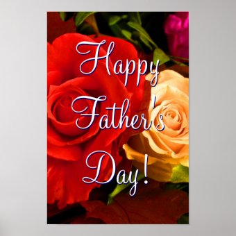 Happy Father's Day Red Yellow Roses Poster | Zazzle